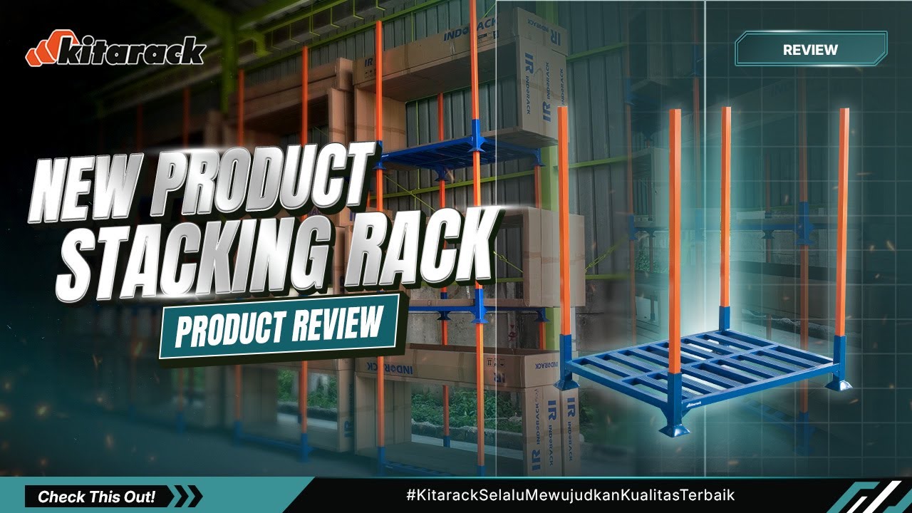 REVOLUSI SISTEM PENYIMPANAN GUDANG DIMULAI! 🔥| REVIEW STACKING RACK ...